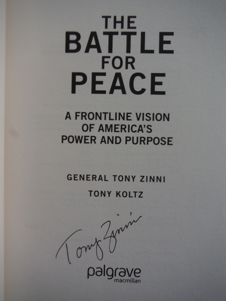 Signed: The Battle for Peace: A Frontline Vision of America's Power and ...