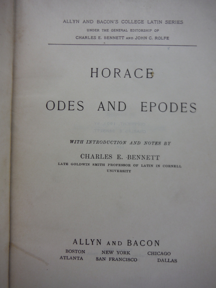 Horace Complete Works (College Latin Series, Odes and Epodes, Satires ...