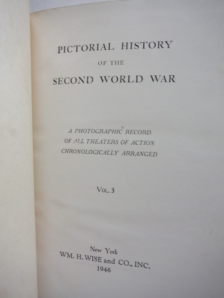 Pictorial History of the Second World War (Vol.3 and 4)