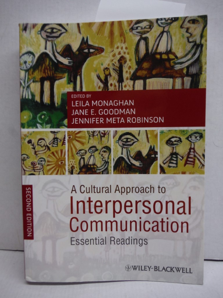 A Cultural Approach to Interpersonal Communication: Essential Readings
