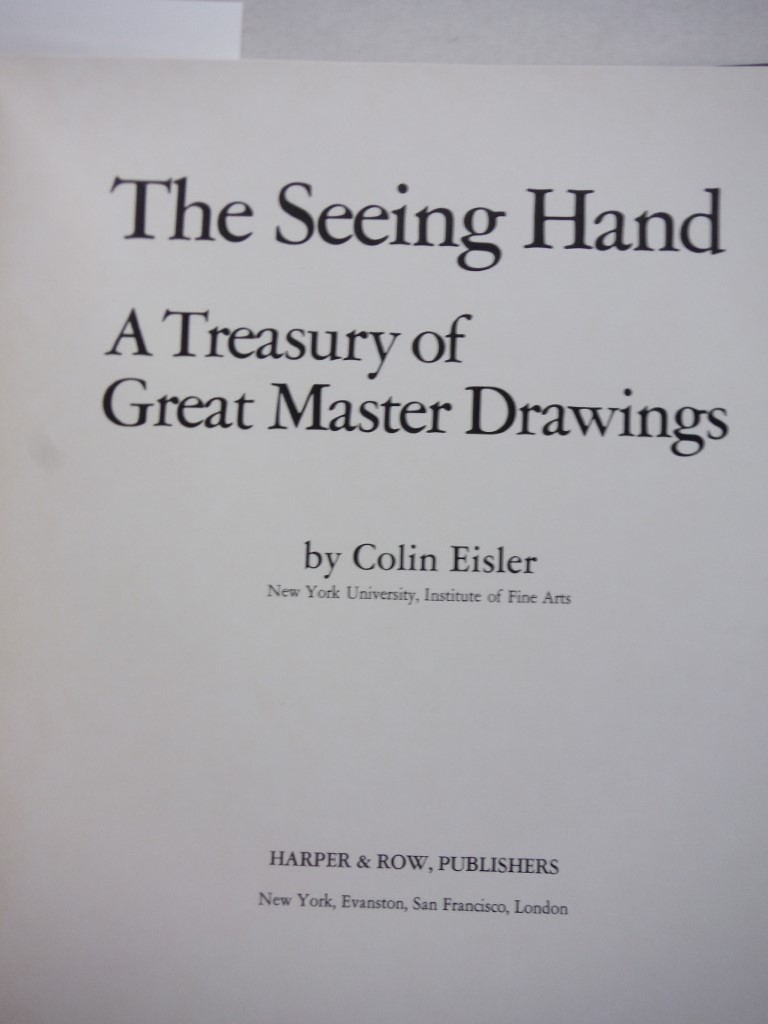 The seeing hand: A treasury of great master drawings